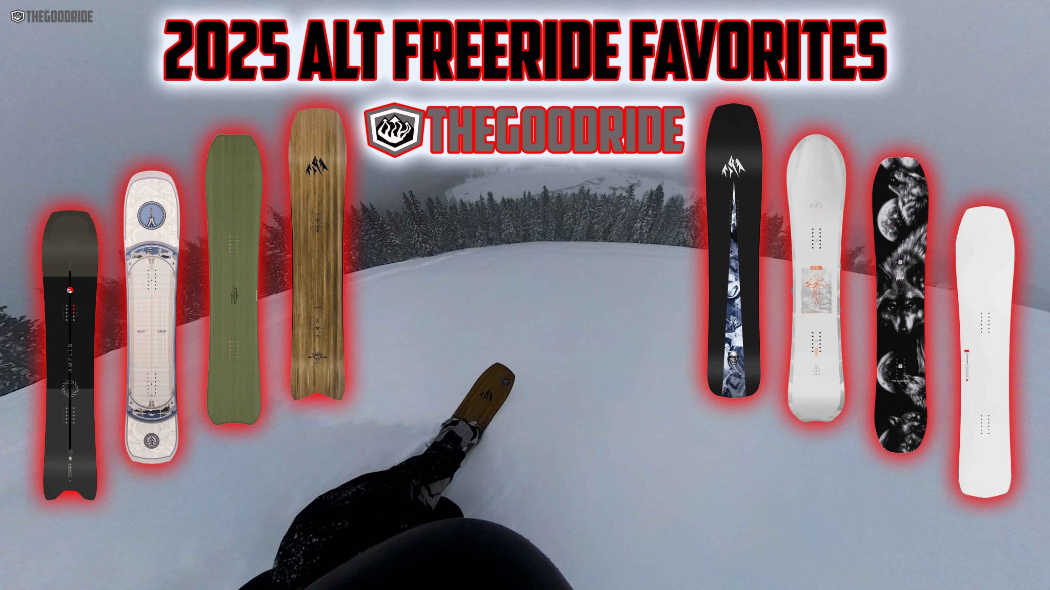 2025 Alternative Freeride Favorite Snowboards - The Good Ride