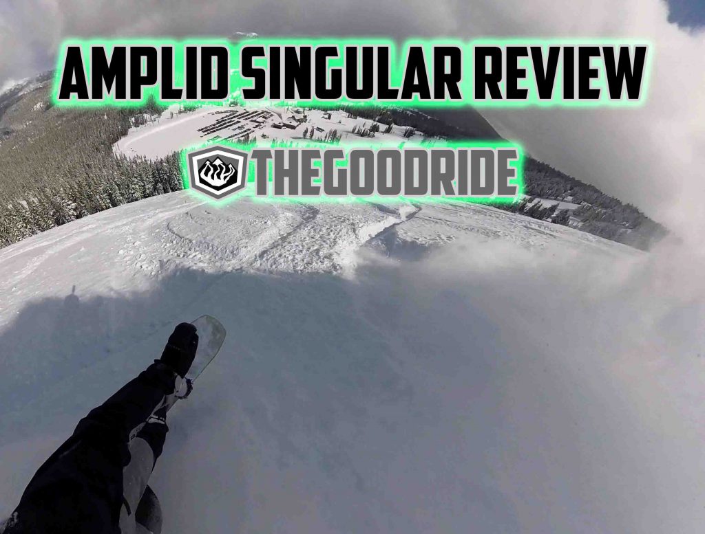 Amplid Singular Snowboard Review by The Good Ride