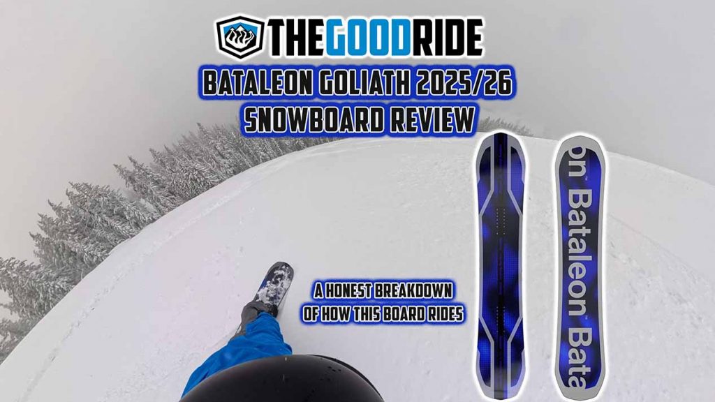Bataleon Goliath 2020-2025 Snowboard Review (with video)
