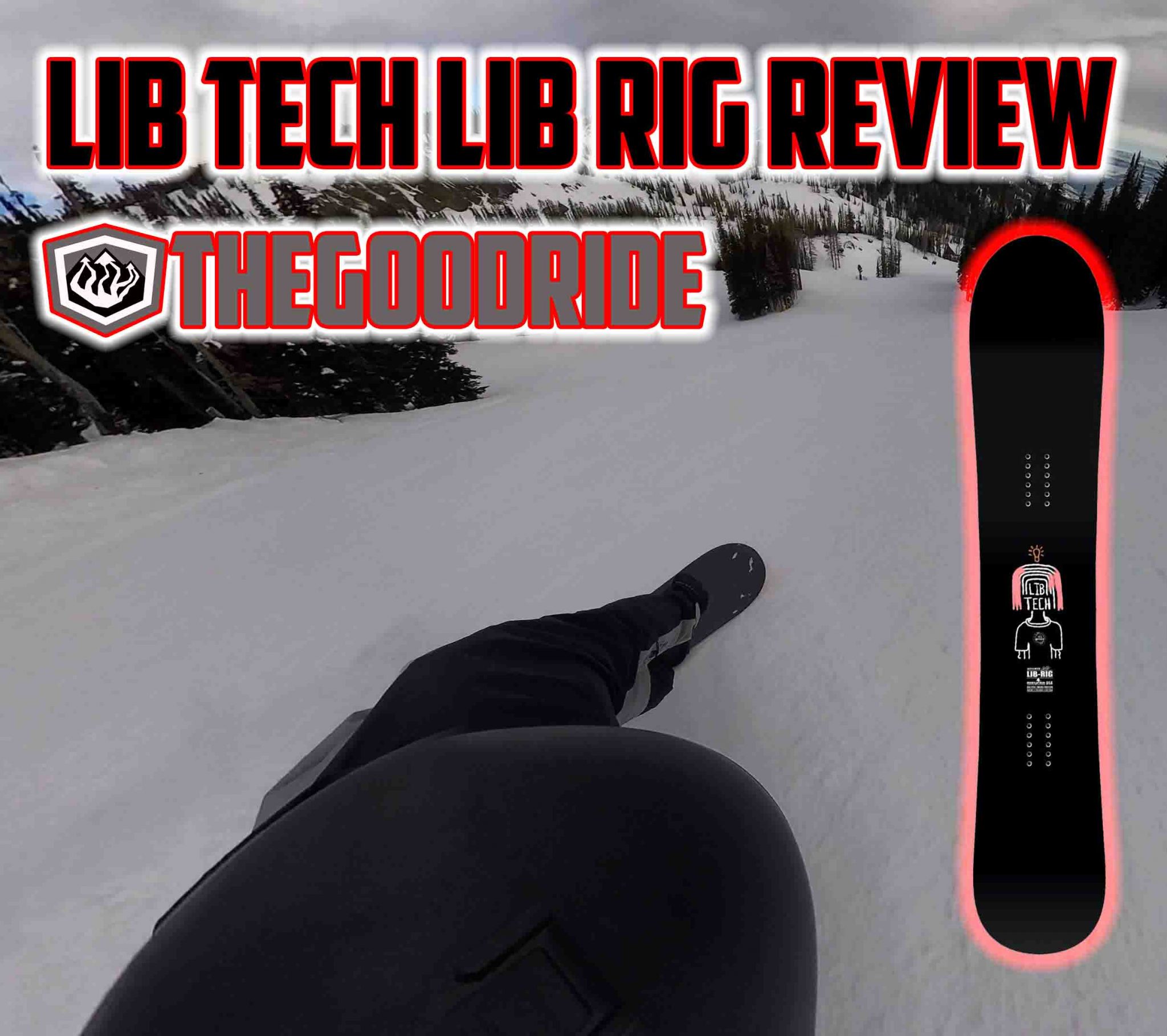 Lib Tech Lib Rig 2024-2026 Snowboard Review (with video)