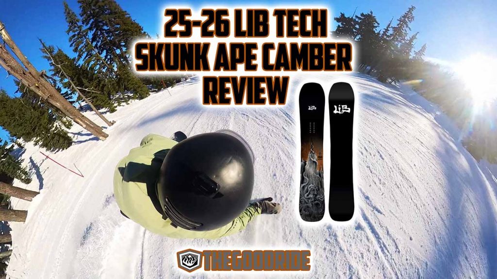 Lib Tech Skunk Ape Camber 2026 Snowboard Review by Davey