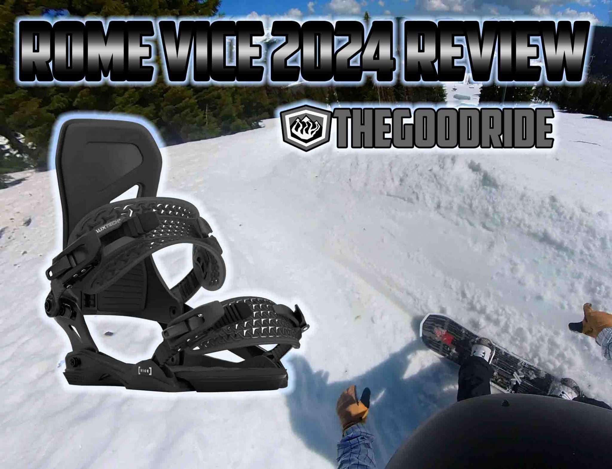 Rome Vice 2018-2024 Snowboard Binding Review (with video)