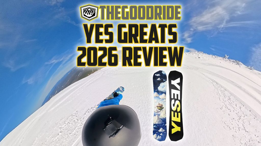 Yes Greats 2011-2026 Snowboard Review With Video